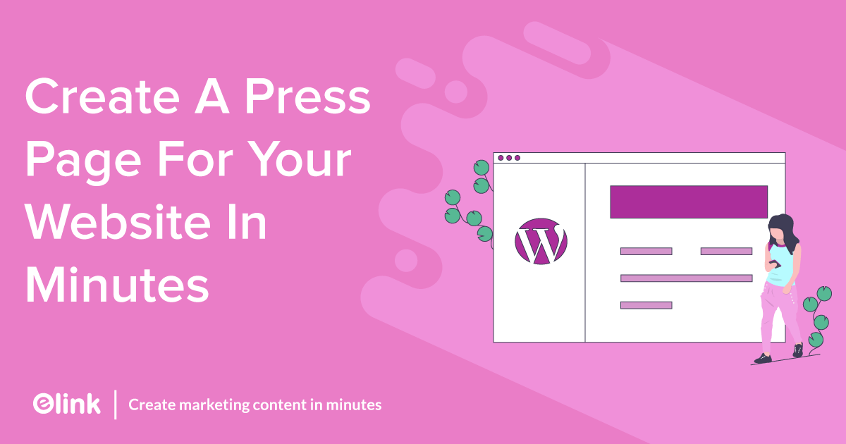 Best Plugin To Create Press Page For WordPress - elink Blog