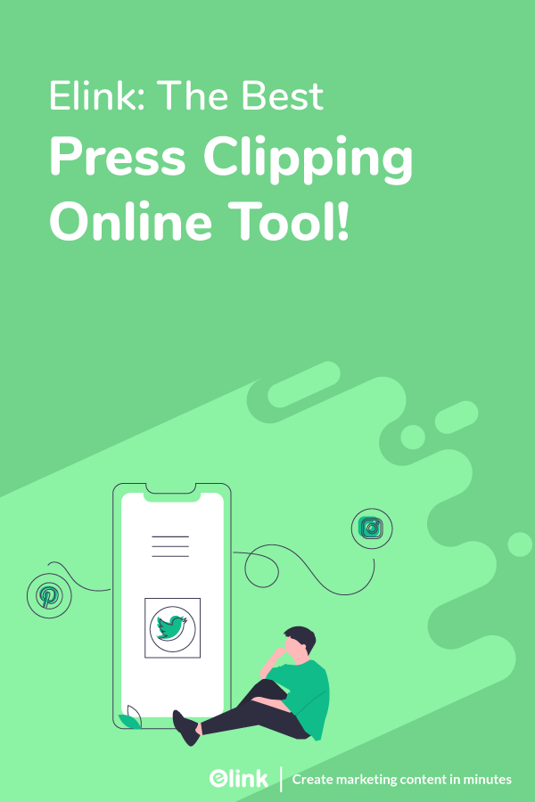 The Best Online Press Clipping Tool: Elink