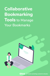 Collaborative Bookmarking Tools to Manage Your Bookmarks