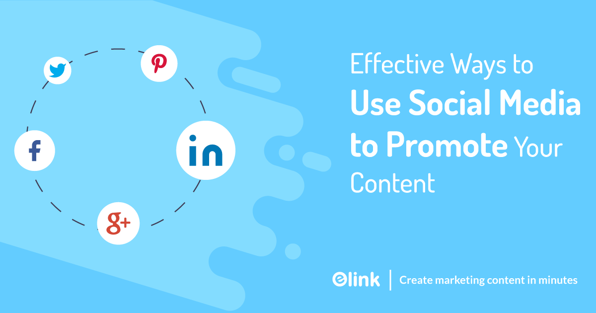 Tips for Successful Content Promotion via Social Media