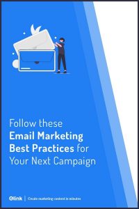15 Email Marketing Best Practices For Your Next Campaign!