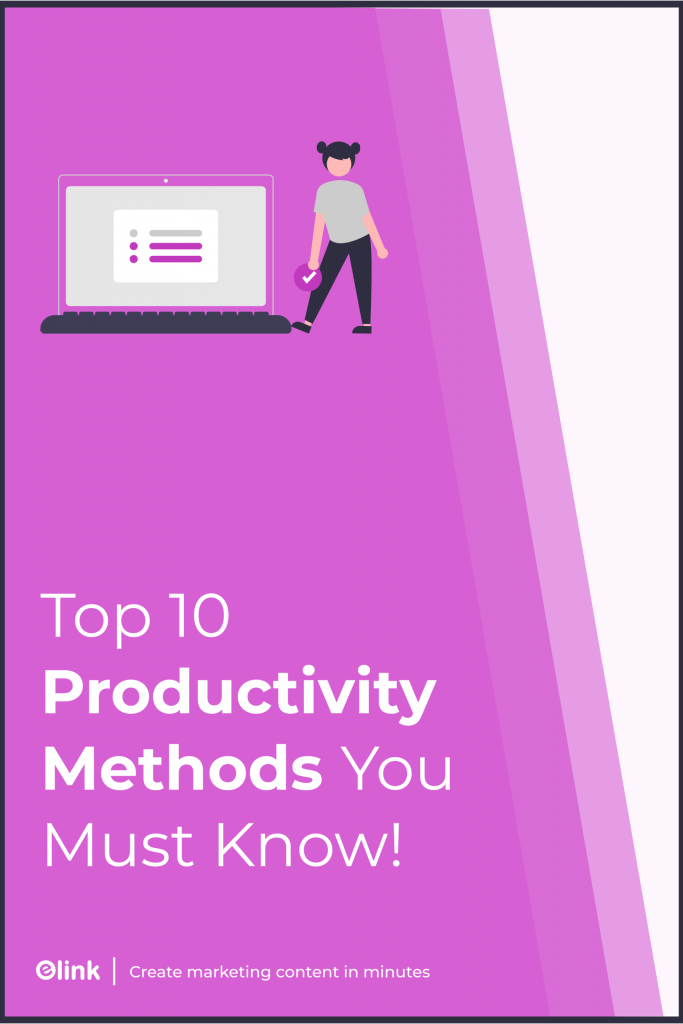 Top Productivity Methods & Choose The Right One For You!