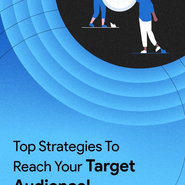 Target Audience: How to Identify and Reach the Right People