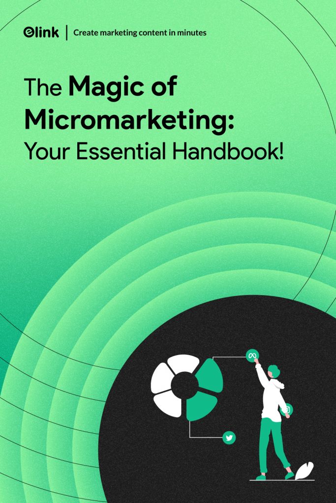 Micromarketing: What is it & How to Build a Strategy? (Steps Included)
