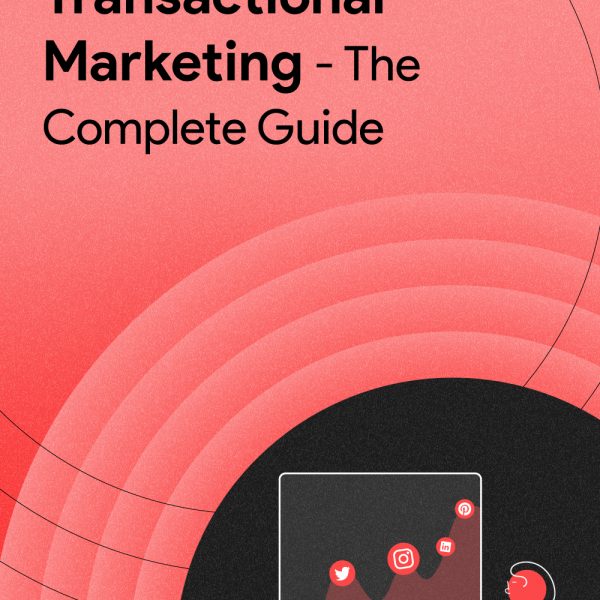 Transactional Marketing & How Does it Benefit Businesses? (Examples)