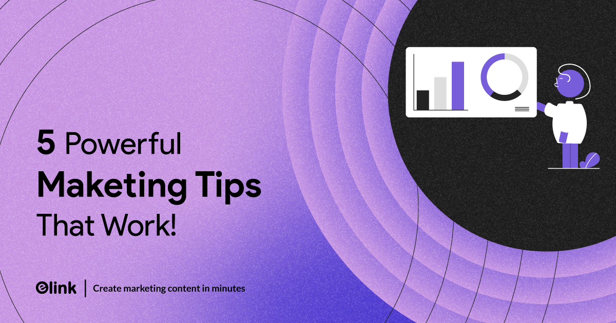 15 Best & Effective Marketing Tips For Emerging Business Owners!