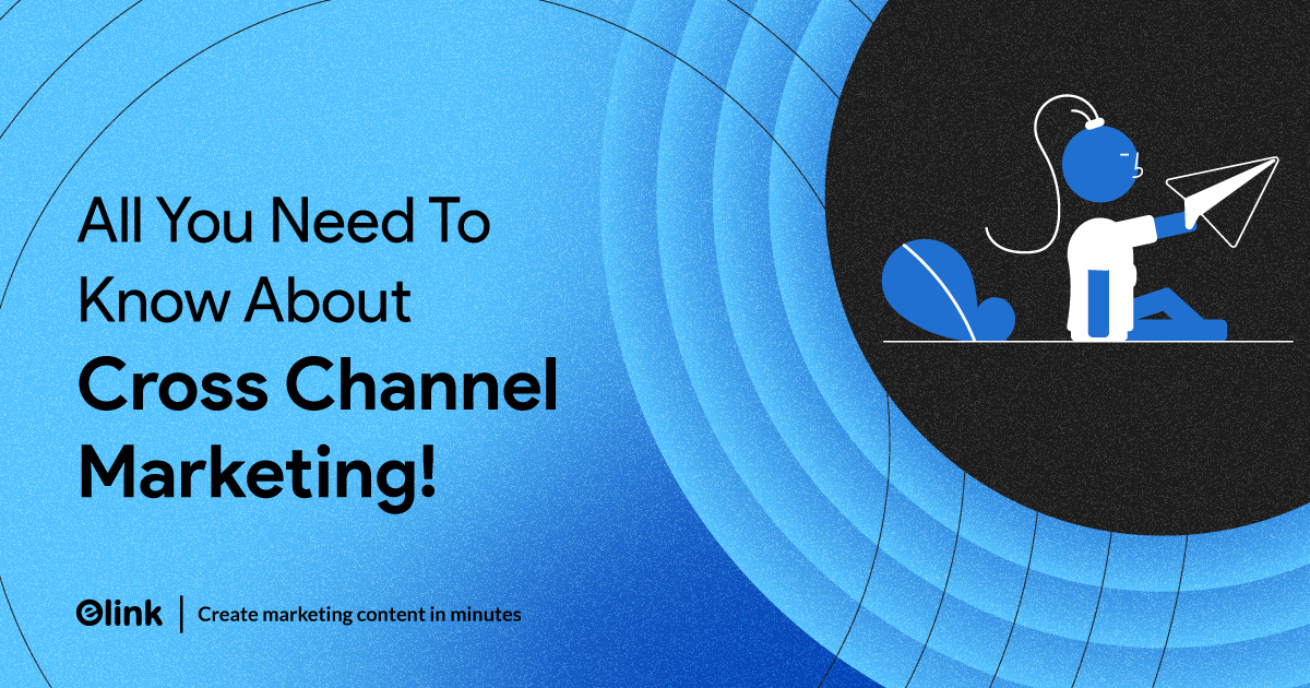 How to Build Cross Channel Marketing Strategy?(Challenges & Examples)