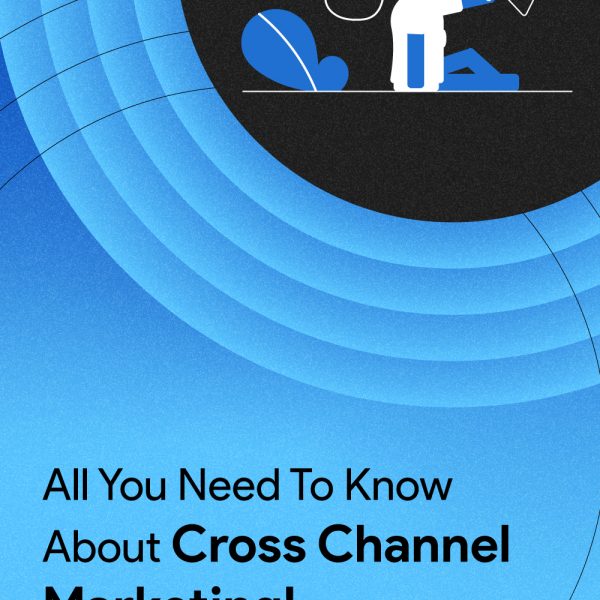 Cross Channel Marketing Strategy: How to Build One (With Examples)