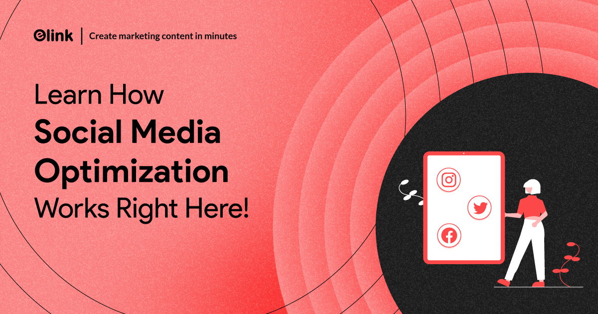 Social Media Optimization: What Is It & How It Works?