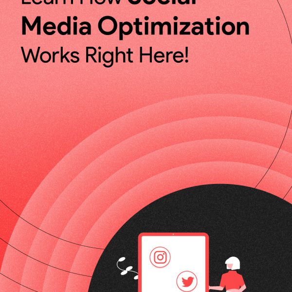 Social Media Optimization What Is It How It Works