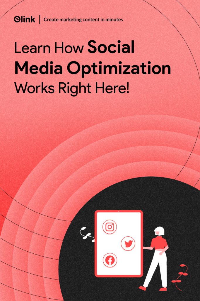 Social Media Optimization: What Is It & How It Works?