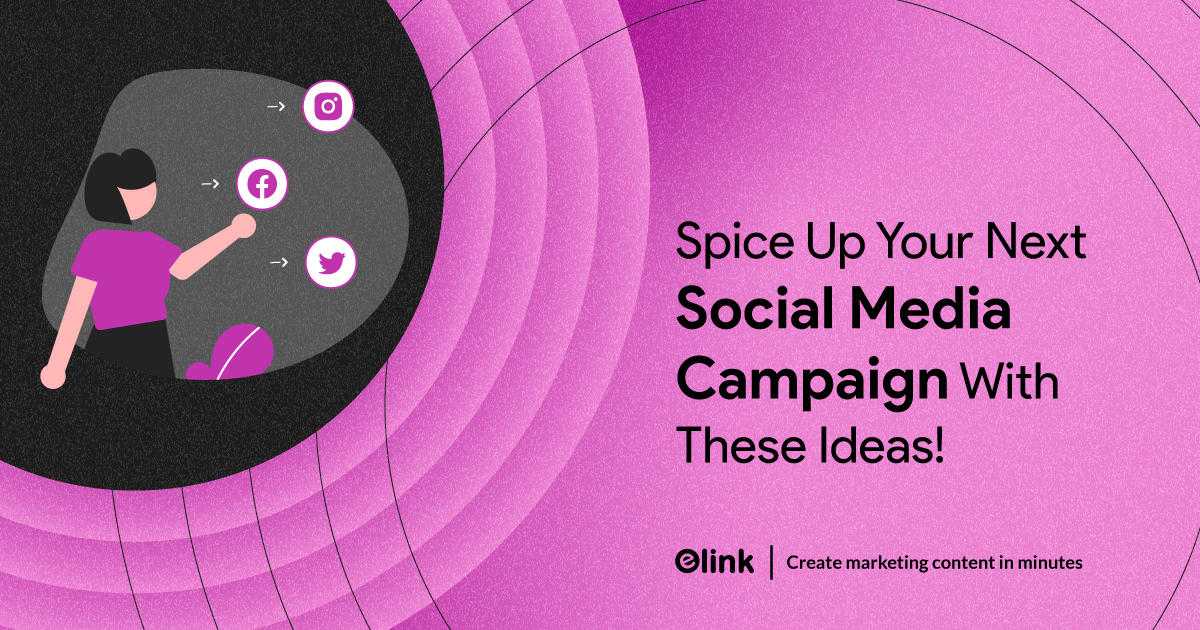 15 Social Media Campaign Ideas to Grab Your Customers Attention!