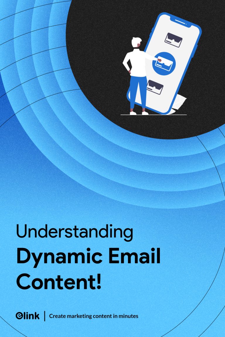 Dynamic Email Content: Learn How It Works With Types & Examples!
