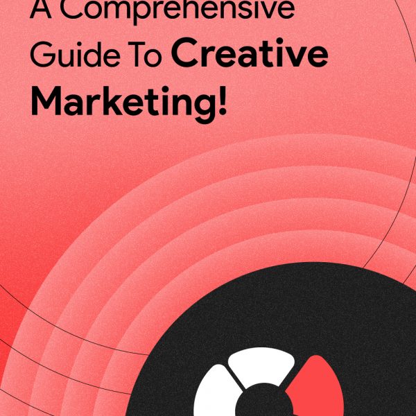 Creative Marketing: Explained With Examples!