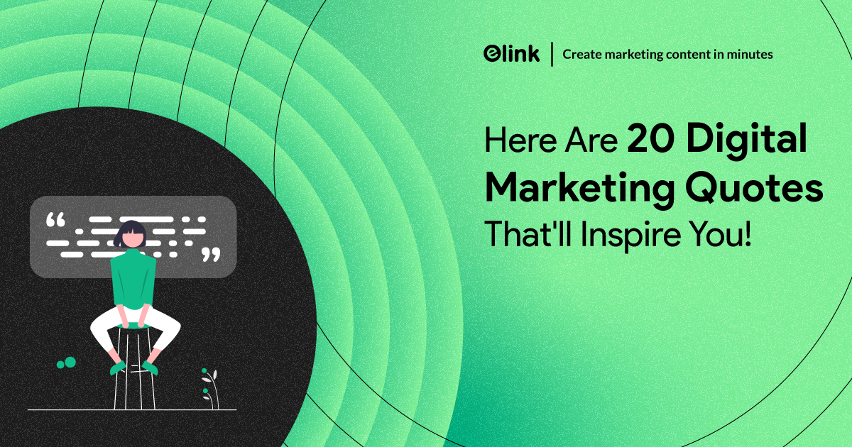 Digital Marketing Quotes That Will Get You Going!