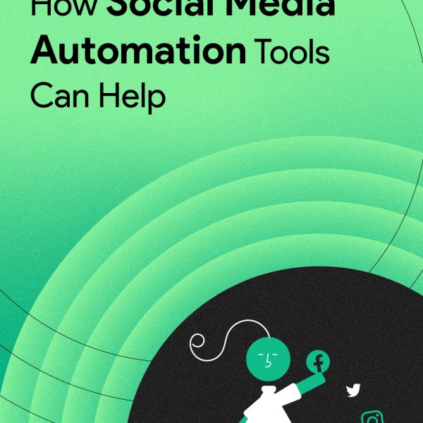 Best Social Media Automation Tools to Use in 2024!