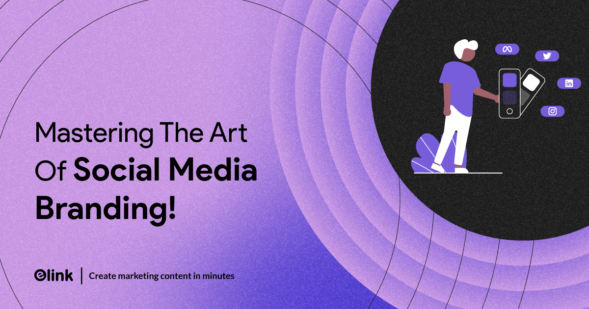 Master Social Media Branding With These Strategies & Steps!