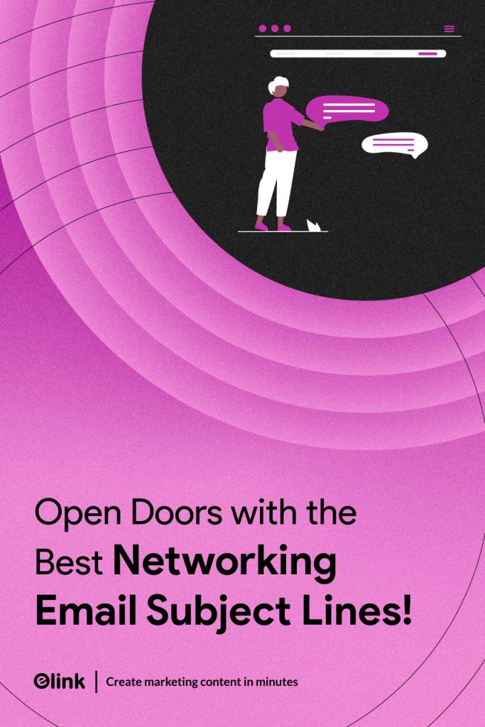 Craft Your Networking Email With These Subject Line Examples!