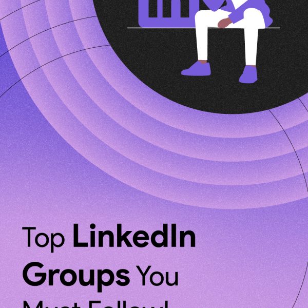 How to Use LinkedIn Groups to Grow Your Business?