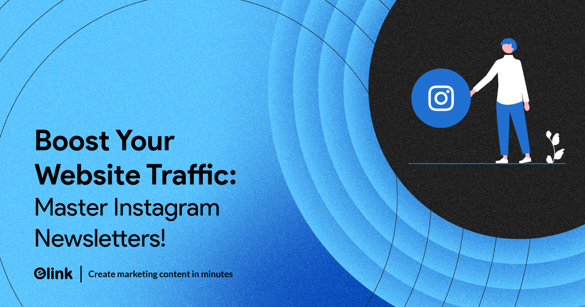 Instagram Newsletter Strategy to Skyrocket Your Website Traffic