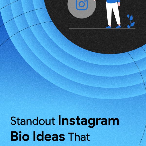 Best Instagram Bio Caption Ideas to Stand Out