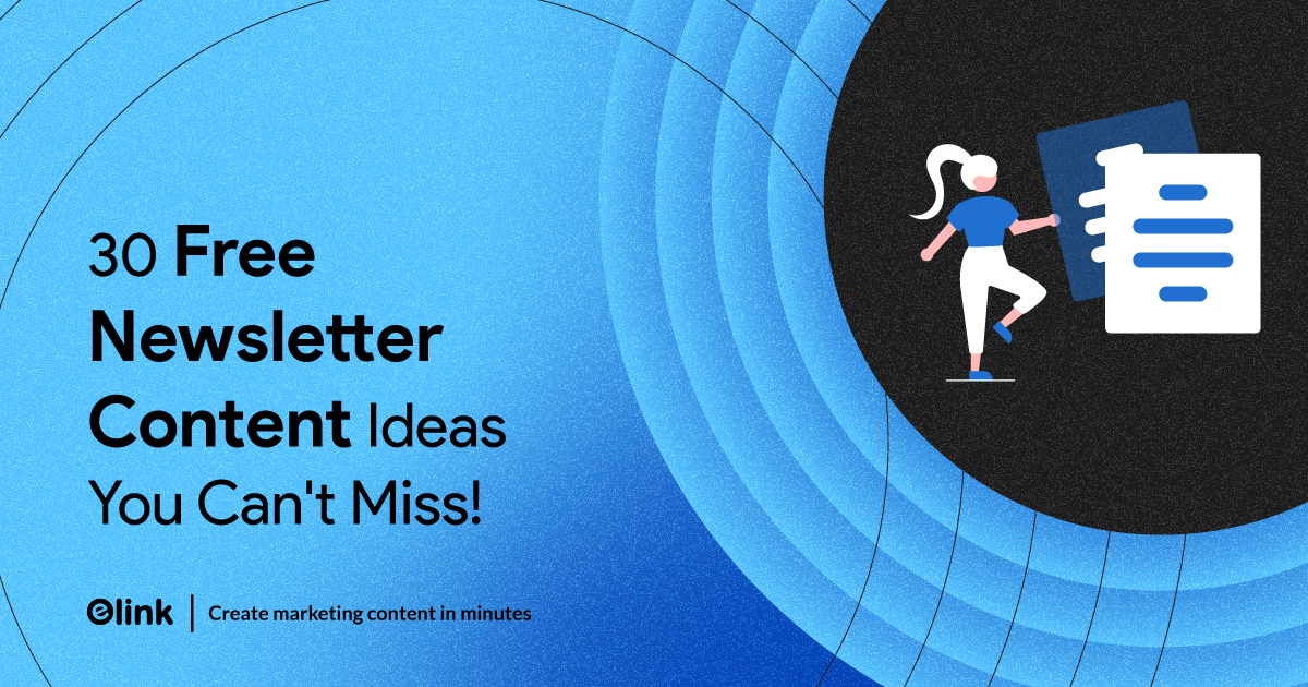 30 Newsletter Ideas to Increase Engagement