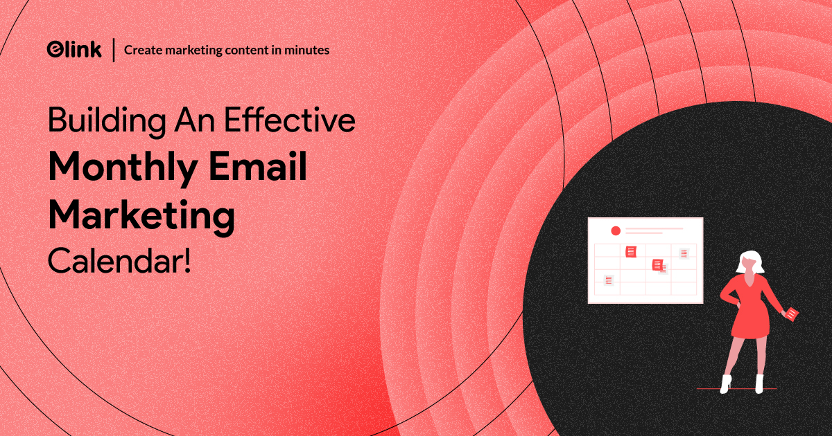 How to Build a Monthly Email Marketing Calendar that Works