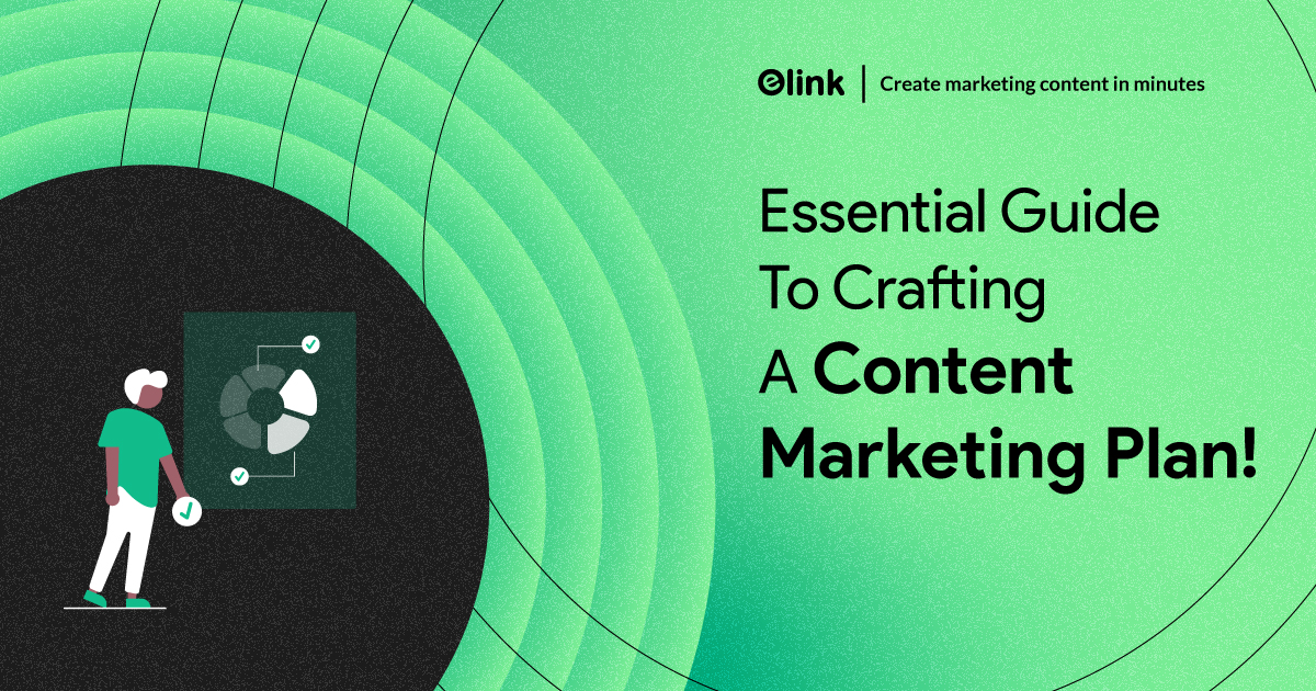 Content Marketing Plan: How to Create a Strategy That Works