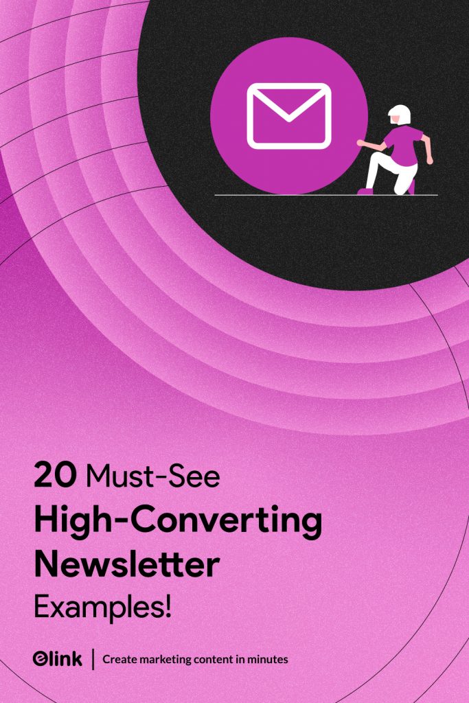 20 High-Converting Email Newsletter Examples You Need to See