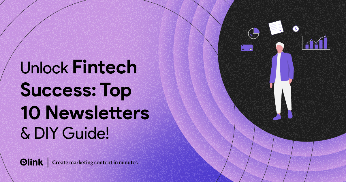 10 Best Fintech Newsletters to Follow!